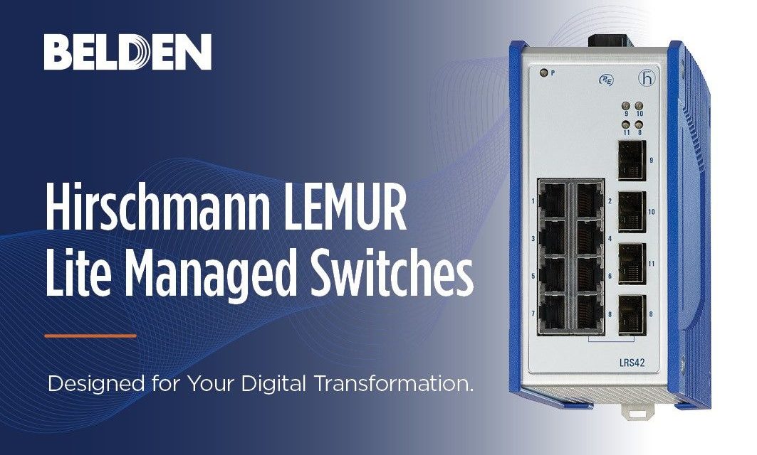 Belden Launches Lite Managed Switches and New Hirschmann Operating ...